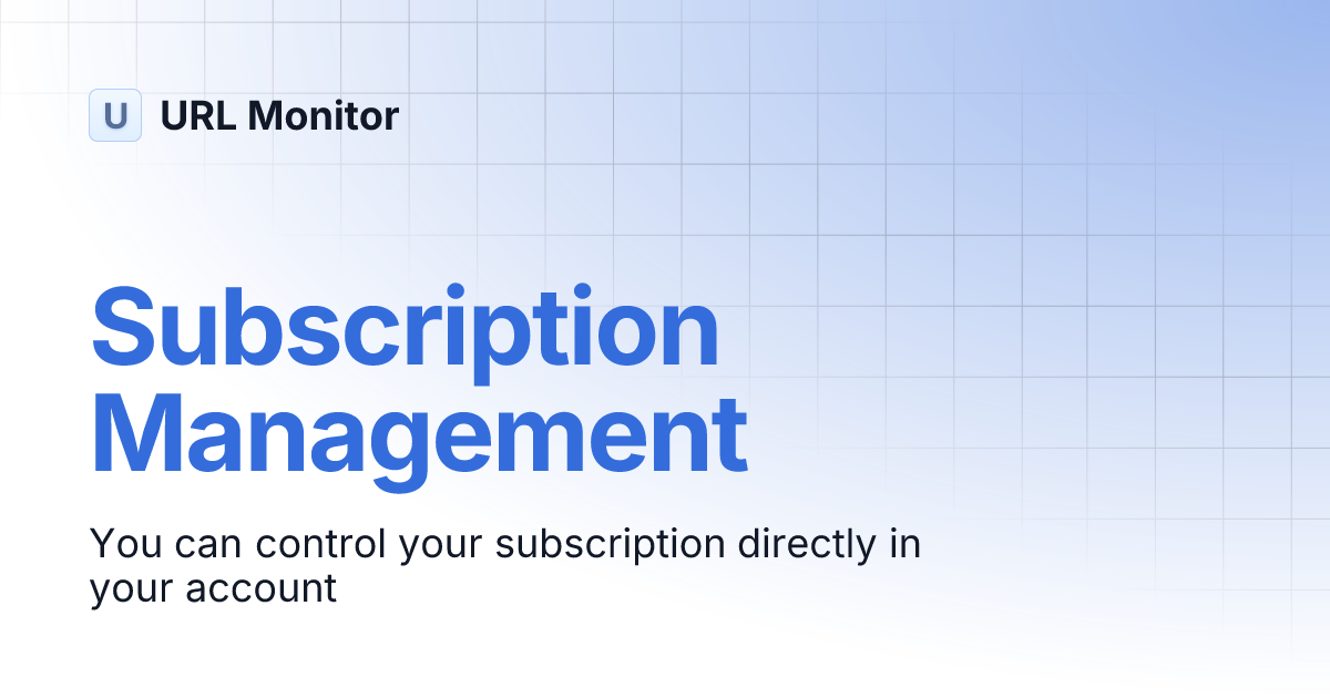 Subscription Management | URL Monitor